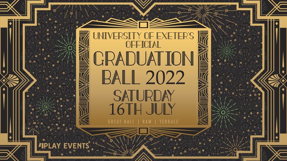 University of Exeter’s Official Graduation Ball 2022 | University of ...