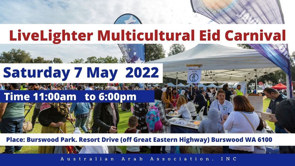 LiveLighter Multicultural Eid Carnival | Burswood Park, Perth, WA | May 7, 2022