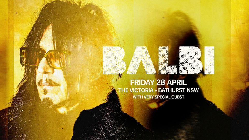 STEVE BALBI | THE VICTORIA, Bathurst | The Victoria Bathurst | April 28 ...