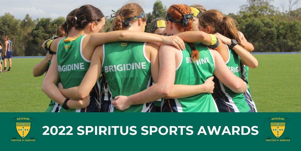 2022 SPIRITUS SPORTS AWARDS at Brigidine College, Indooroopilly ...