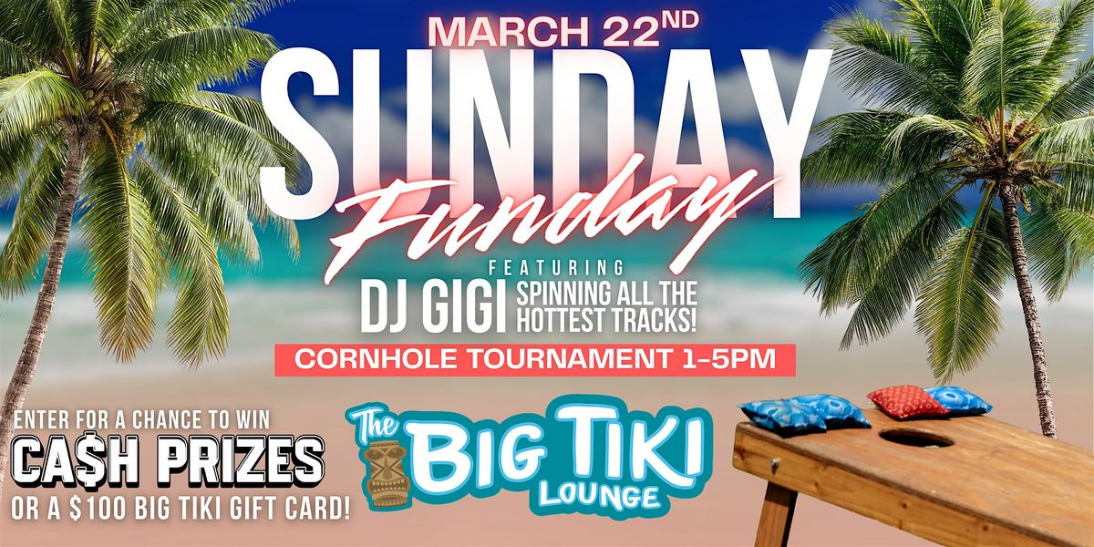 Cornhole Tournament featuring DJ Gigi Live! @ The Big Tiki Lounge at ...