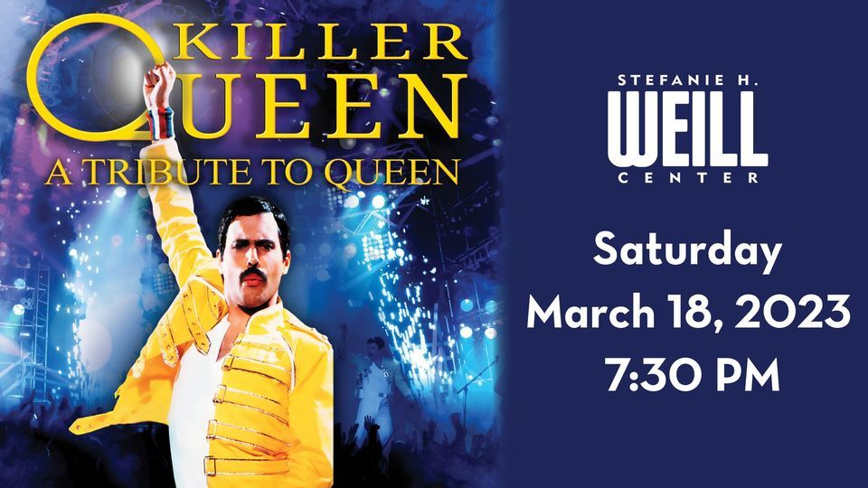 Killer Queen - A Tribute to Queen | Weill Center for the Performing Arts, Sheboygan, WI | March ...