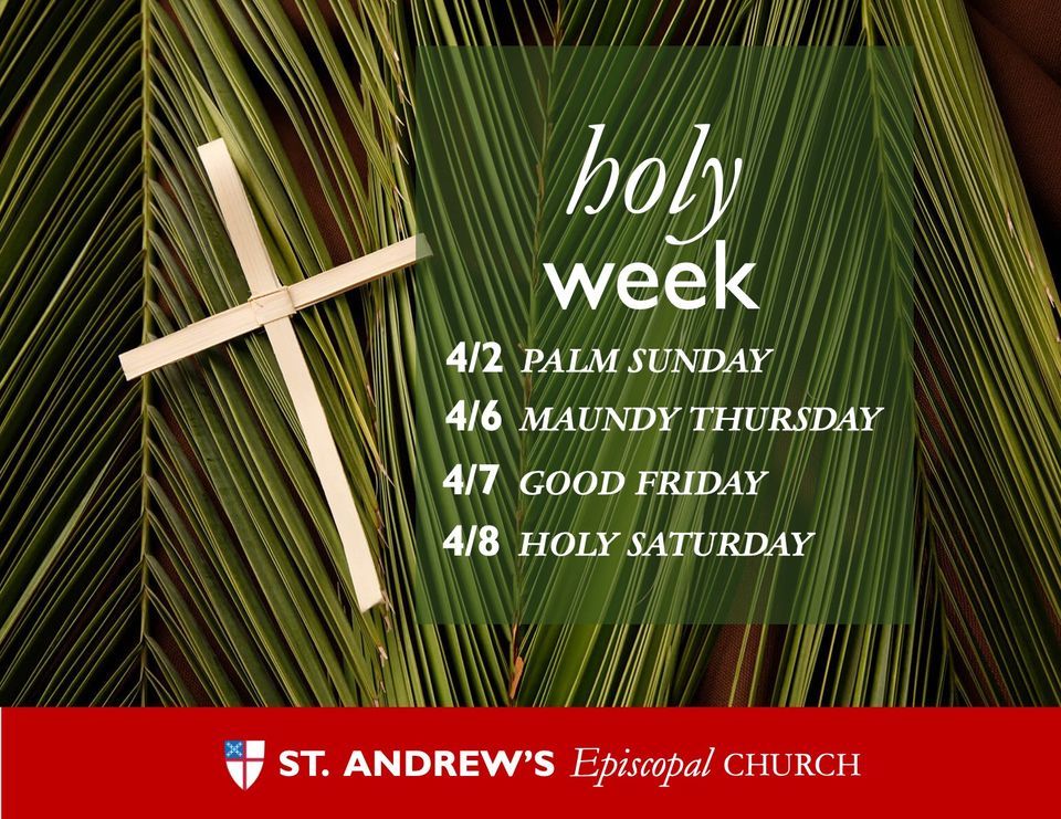 Holy Week at St. Andrews | St. Andrew's Episcopal Church, Spokane, WA ...