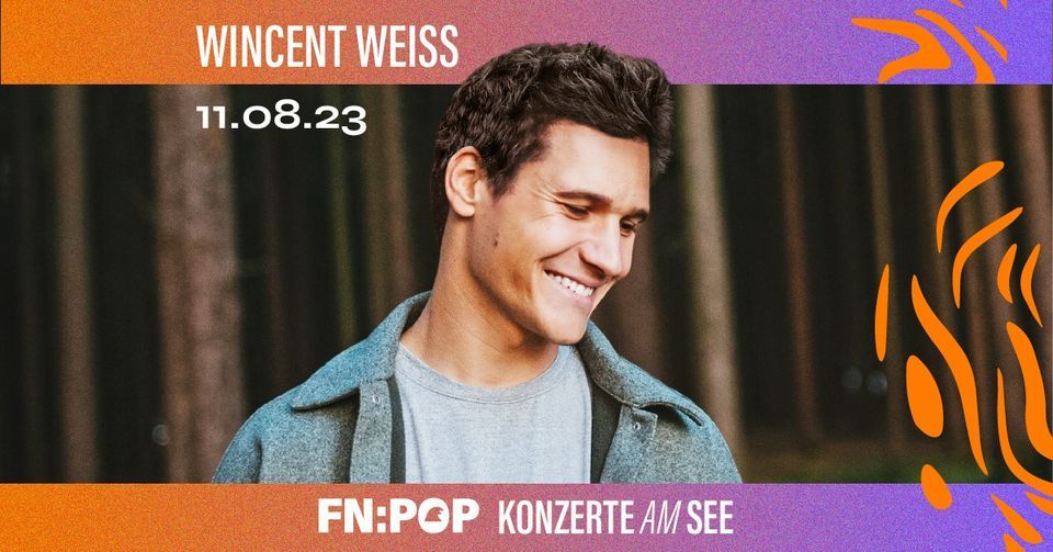 WINCENT WEISS | FN:POP | Konzerte am See | Graf-Zeppelin-Haus, Friedrichshafen, BW | August 11, 2023