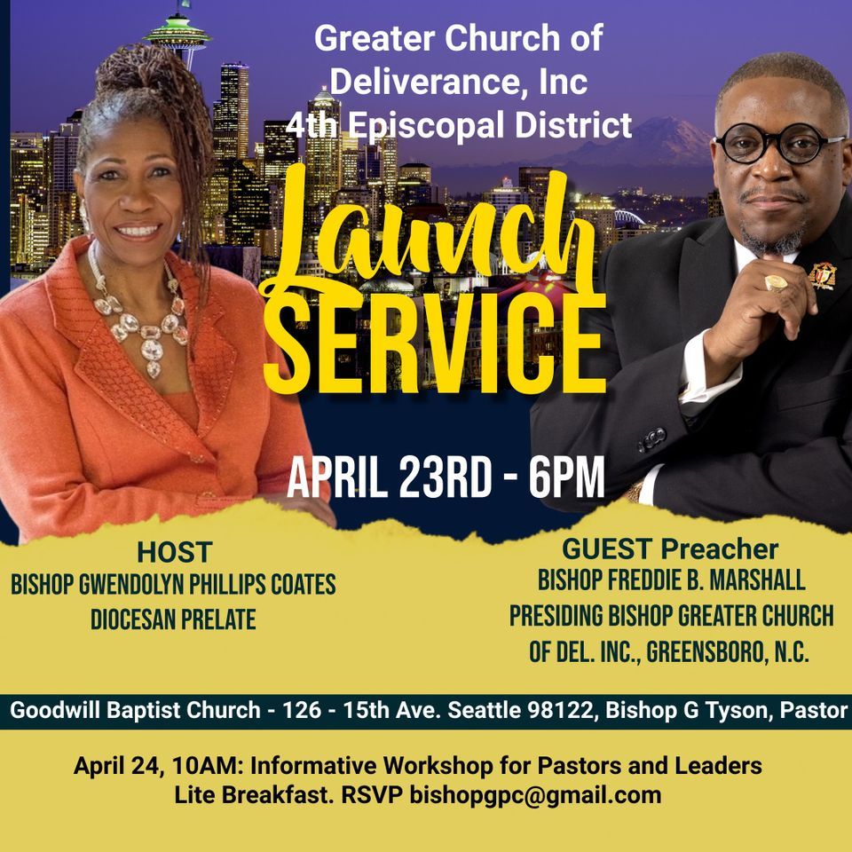 GCOD 4th Episcopal Launch Service, Seattle at Goodwill Missionary ...