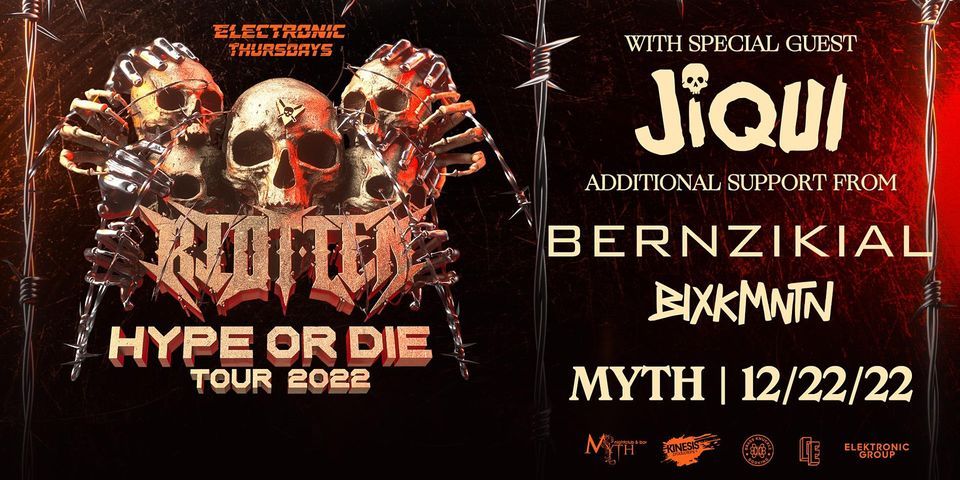 Electronic Thursdays Presents: HYPE OR DIE TOUR / Riot Ten Live | 12.22 ...