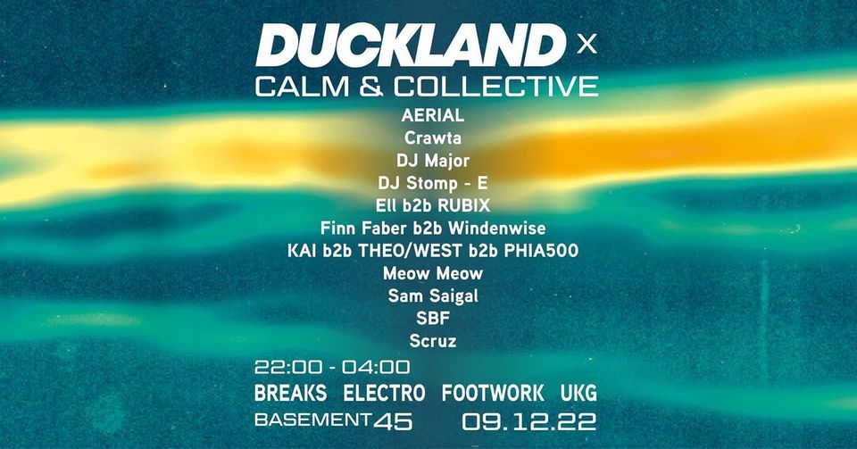 Duckland x Calm & Collective at Basement 45, Bristol on 9th December, 2022