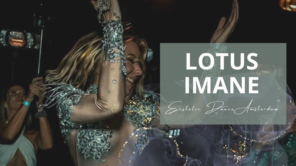 Ecstatic Dance Amsterdam with a Blue Lotus ceremony by Michelle from ...