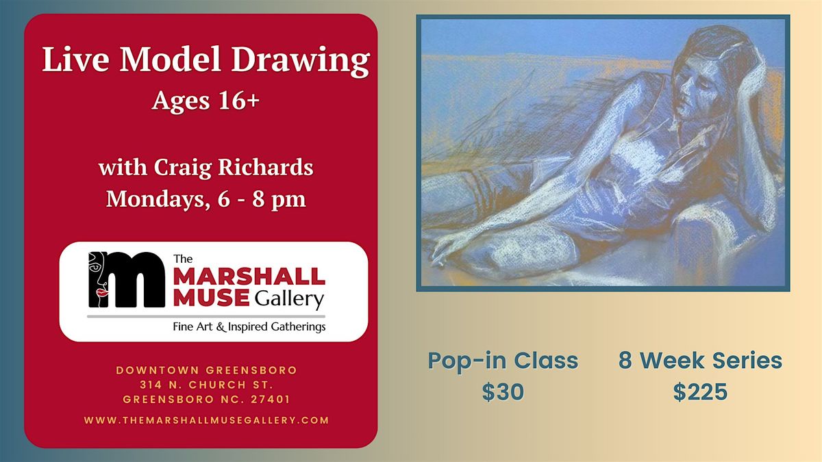 Live Model Drawing Ages 16+ with Craig Richards - 8 week session at The ...