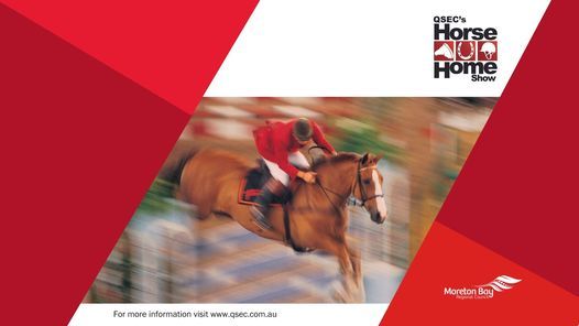 QSEC Horse Home Show | QSEC (Queensland State Equestrian Centre ...