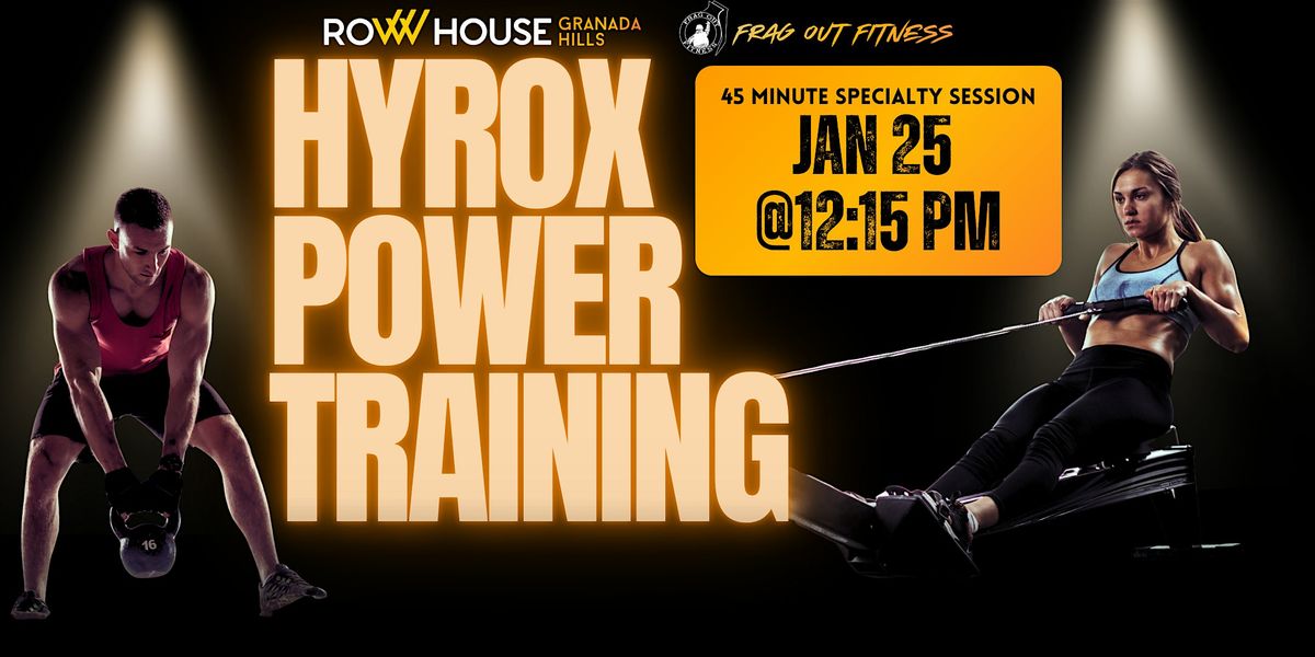 HYROX Power Training Workshop (Row House x Frag Out Fitness) at Row ...