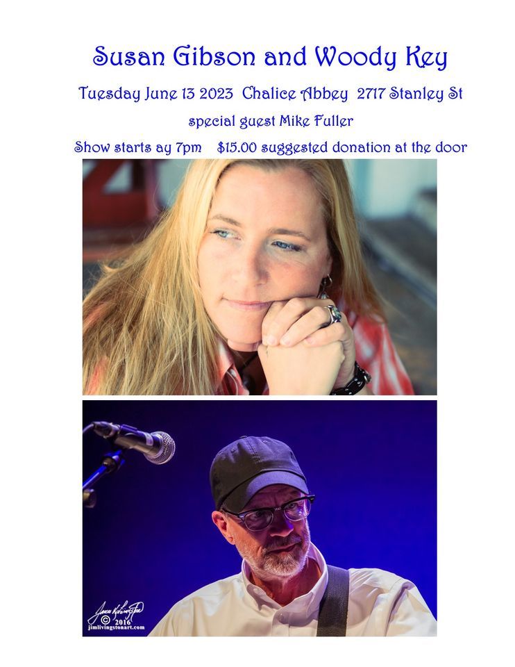 Susan Gibson & Woody Key live at Chalice Abbey at Chalice Abbey: Fair ...