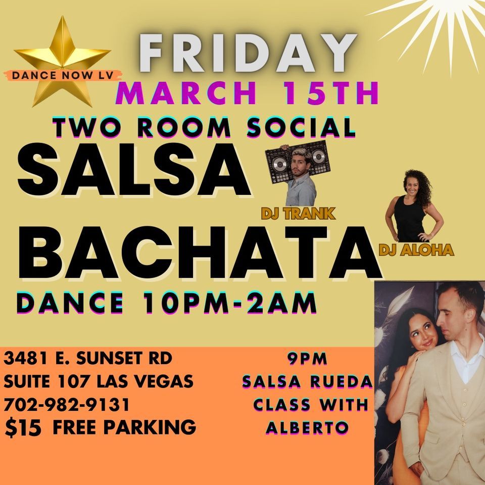 Dance Salsa & Bachata Friday, March 15 from 9 PM till 2 AM | 3481 East ...