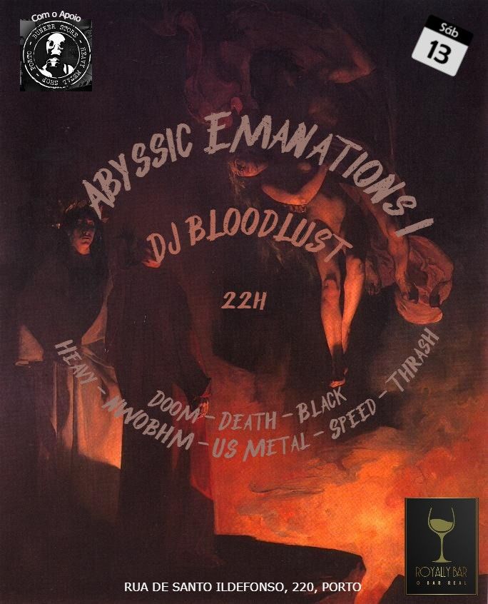 DJ Bloodlust apresenta Abyssic Emanations @ROYALLY BAR at Royally Bar ...