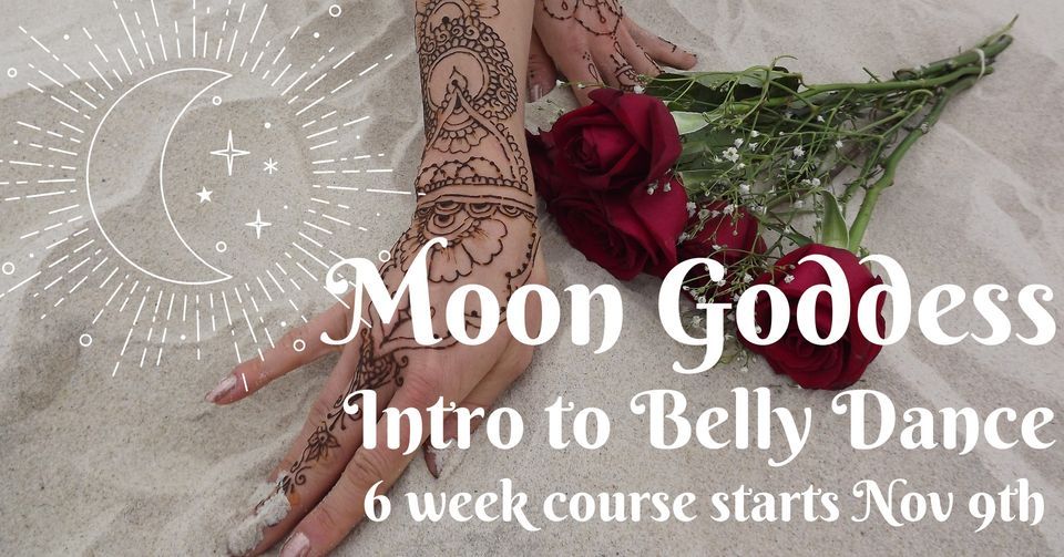Moon Goddess: Intro to Belly Dance at Falmouth Sports Club on 14th ...