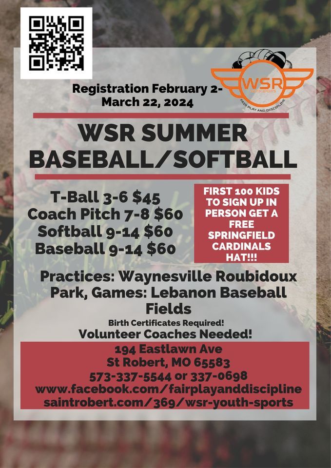 WSR Summer Baseball/Softball 2024 | 194 Eastlawn Ave, Saint Robert, MO ...