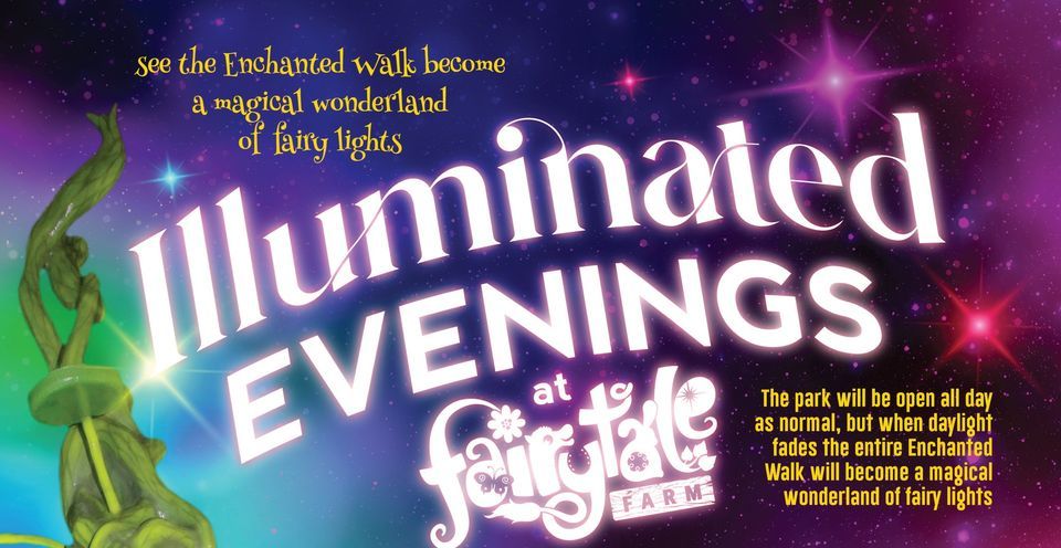 Illuminated Evenings 2022 at Fairytale Farm, Oxfordshire, Bourton-on ...