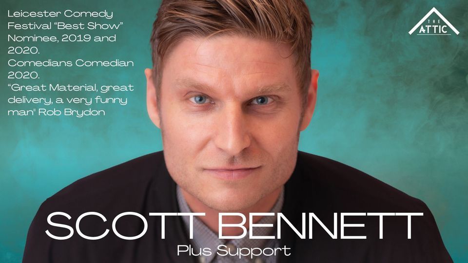 Comedy Night with Scott Bennett at The Attic Southampton on 25th May, 2023