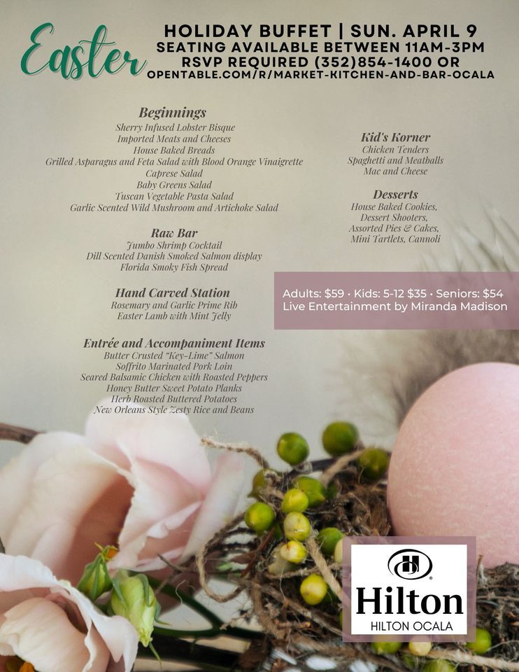 EASTER HOLIDAY BUFFET Hilton Ocala April 9 2023 EASTER HOLIDAY BUFFET Hilton Ocala April 9 2023