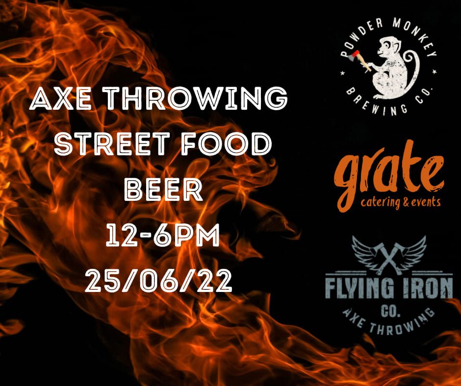 Axe Throwing, Firecooked Street Food and Beers! | Powder Monkey Brewing ...