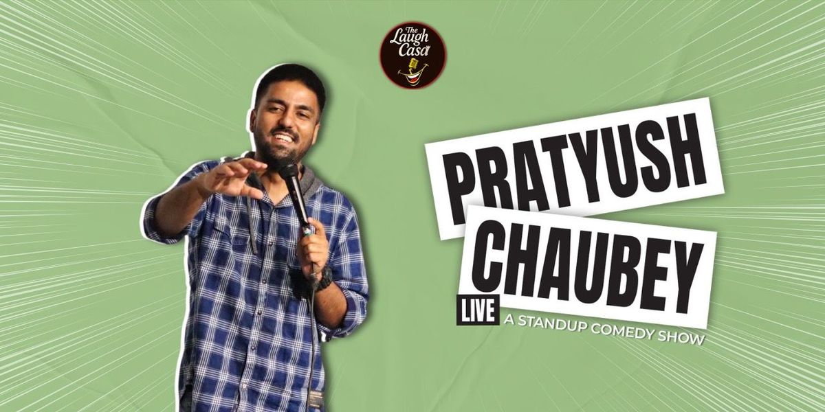 Pratyush Chaubey Live at Kala Kunj Auditorium: Kolkata on 7th February ...