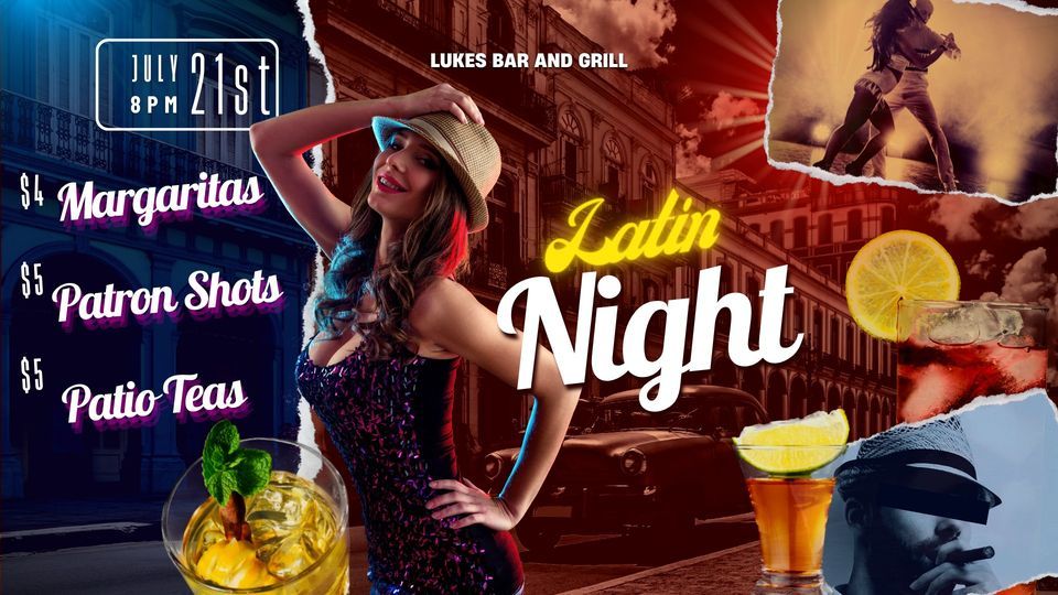 Latin Night @ Lukes | Luke's Bar and Grill, Beaumont, TX | July 21, 2022