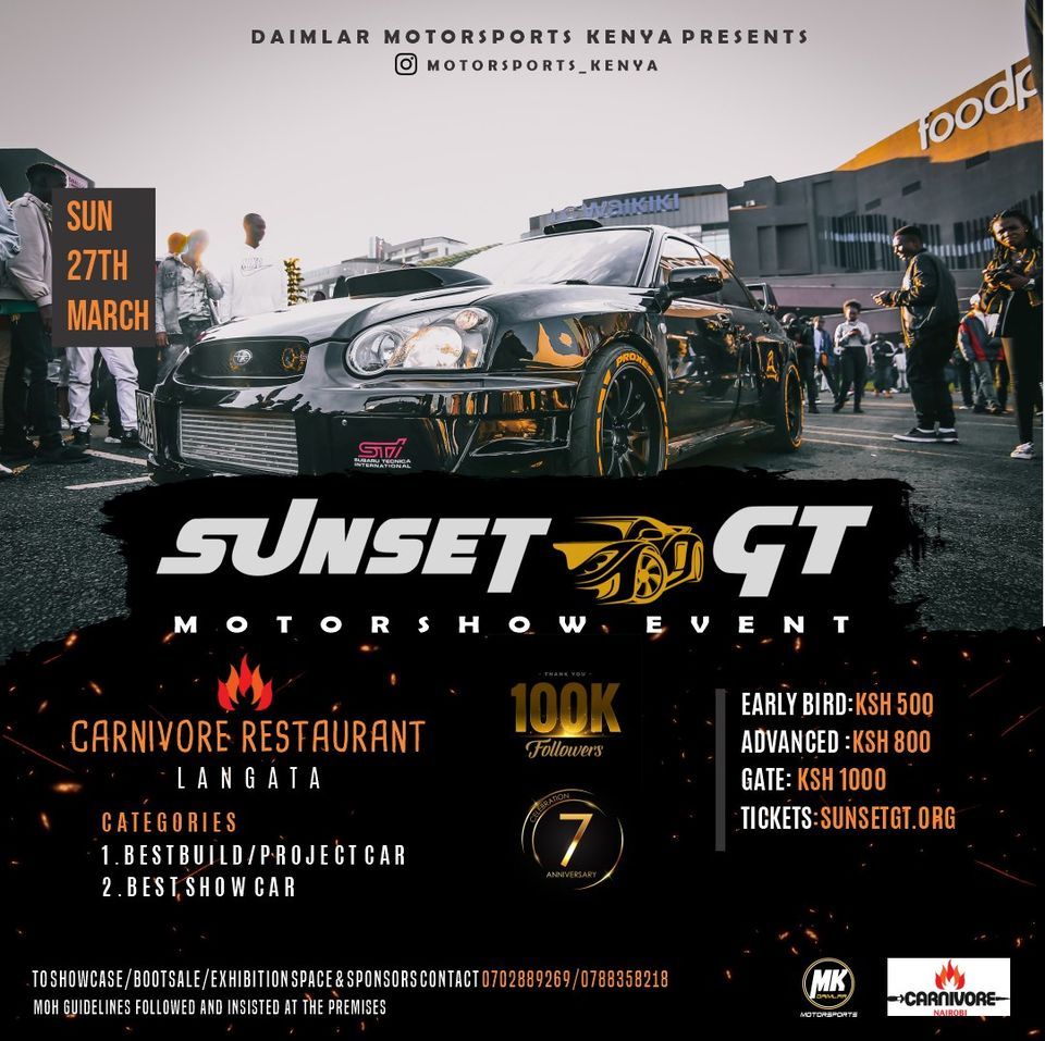 Nairobi Sunset GT | Motorshow - 2022 Carnivore Langata at Carnivore ...