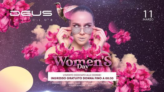 DEUS THE CLUB - WOMENS DAY // 11.03.2022 | DEUS - TheClub, Trieste, FR ...