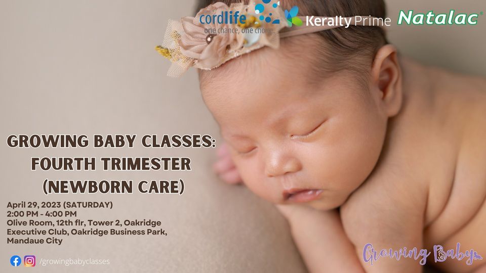 Growing Baby Classes Growing Well: Fourth Trimester (Newborn Care Class ...