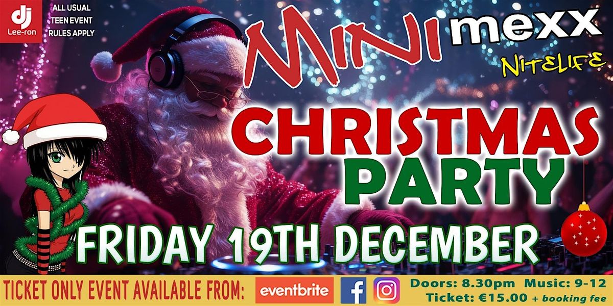 Mini MeXx Christmas Party 2025 at Mini MeXx Nite Life @ Four Seasons ...