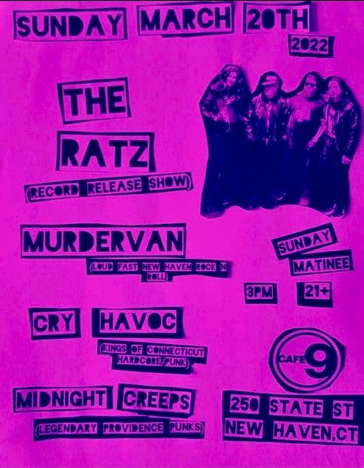 The Sunday Buzz Matinee: The Ratz / Midnight Creeps / Murder Van / Cry ...