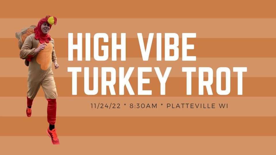 High Vibe Turkey Trot at High Vibe Fitness, Platteville on 24th ...