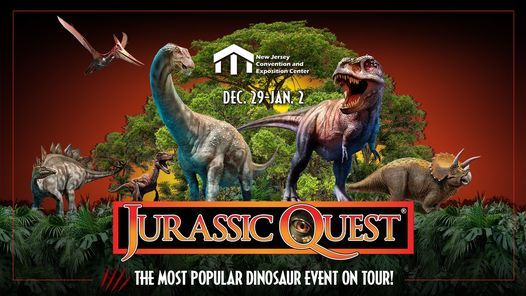 Jurassic Quest Edison NJ New Jersey Convention And Exposition Jurassic Quest Edison NJ New Jersey Convention And Exposition