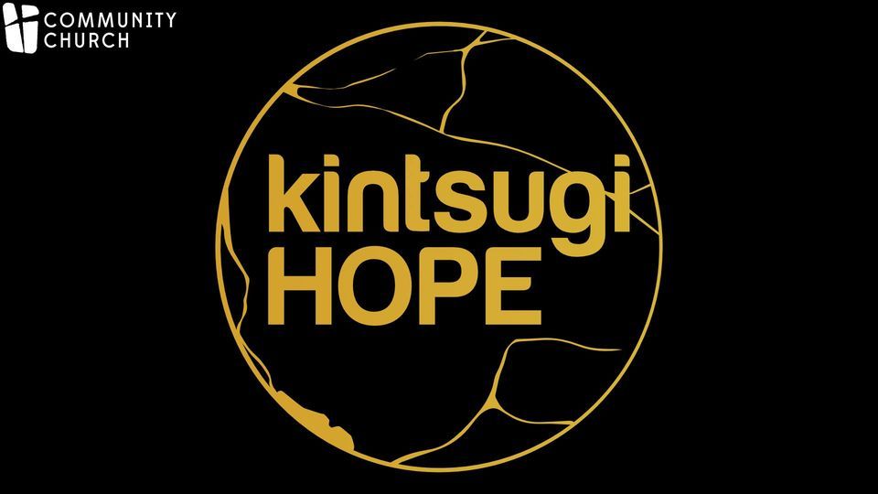 Kintsugi Hope Wellbeing Groups at Community Church - Chafford Hundred, Grays on 20th September, 2022