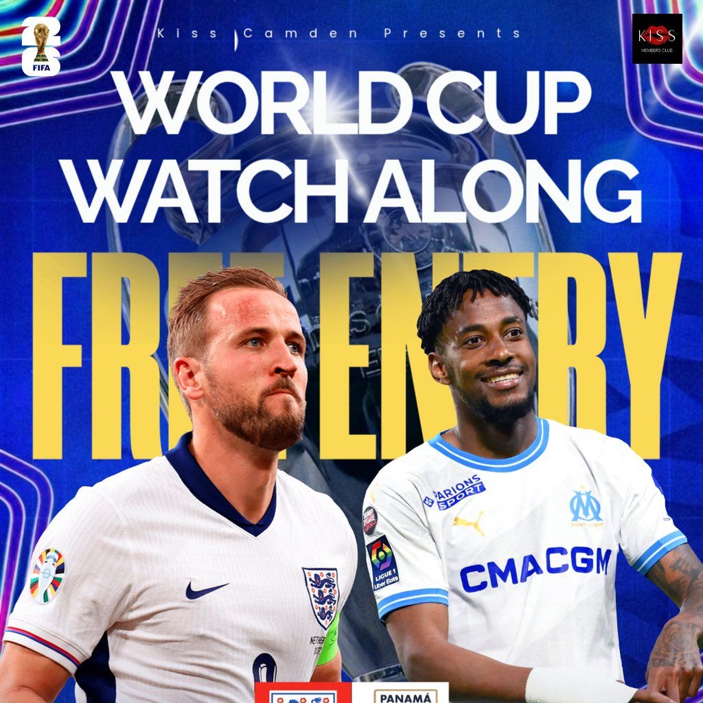 World Cup Watch Along: England vs Panama Live at Kiss Camden at Kiss ...