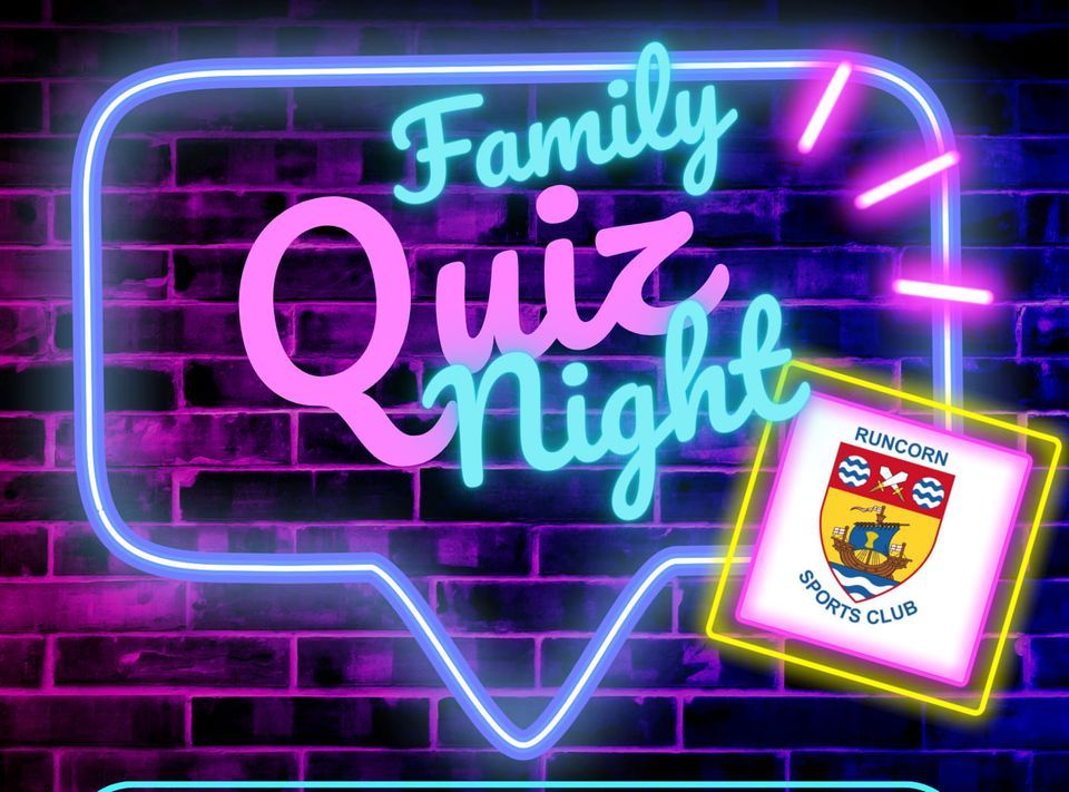 Family Quiz Night | Runcorn Sports Club | February 24, 2023