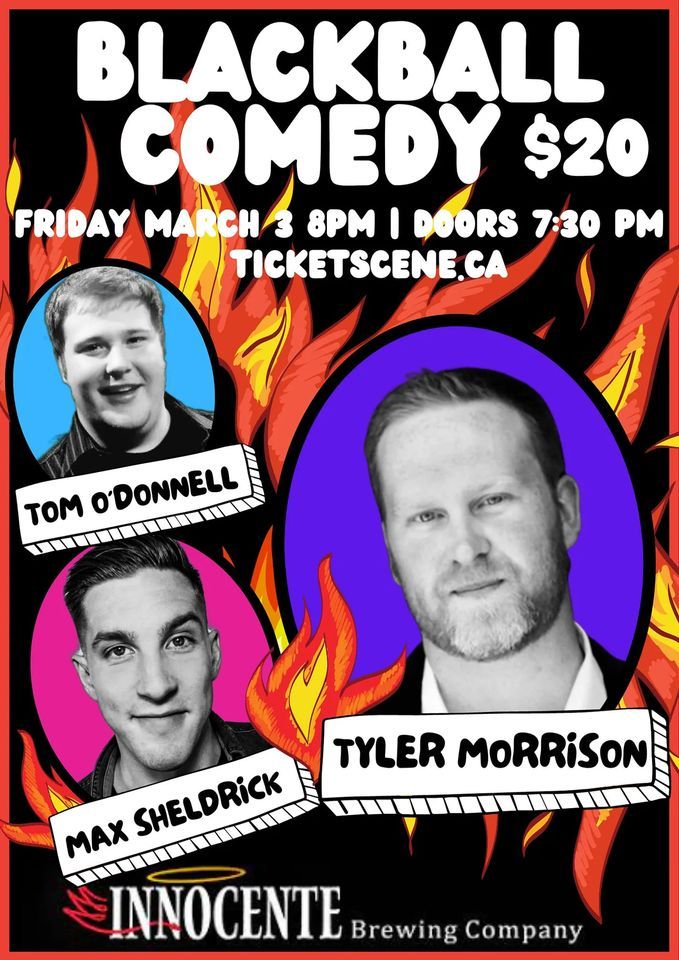 Blackball Comedy- Tyler Morrison | Innocente Brewing Company, Waterloo ...