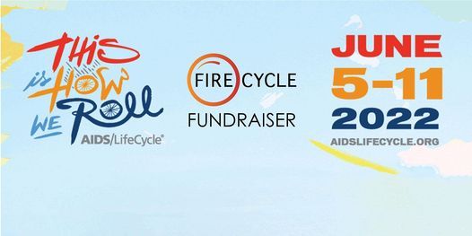 AIDS/LifeCycle 2022 Fundraiser @ FireCycle! | 290 Moody Street,,Waltham ...