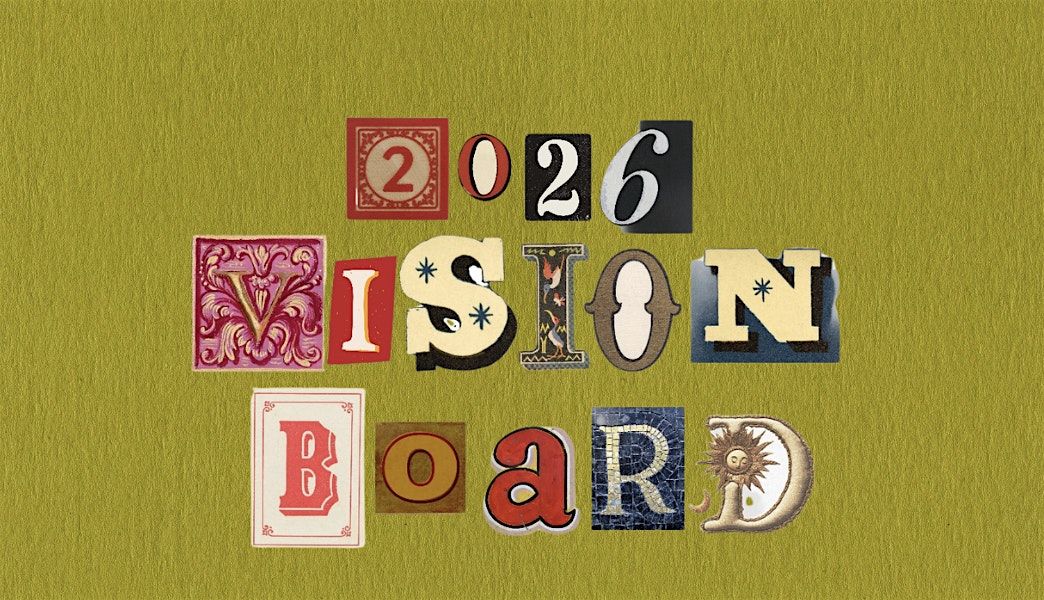 2026 VISION BOARD at 301 Harris Ave, Providence on 6th January, 2026