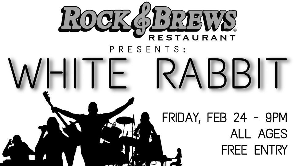 WHITE RABBIT Live at Rock & Brews SA | Rock & Brews San Antonio ...
