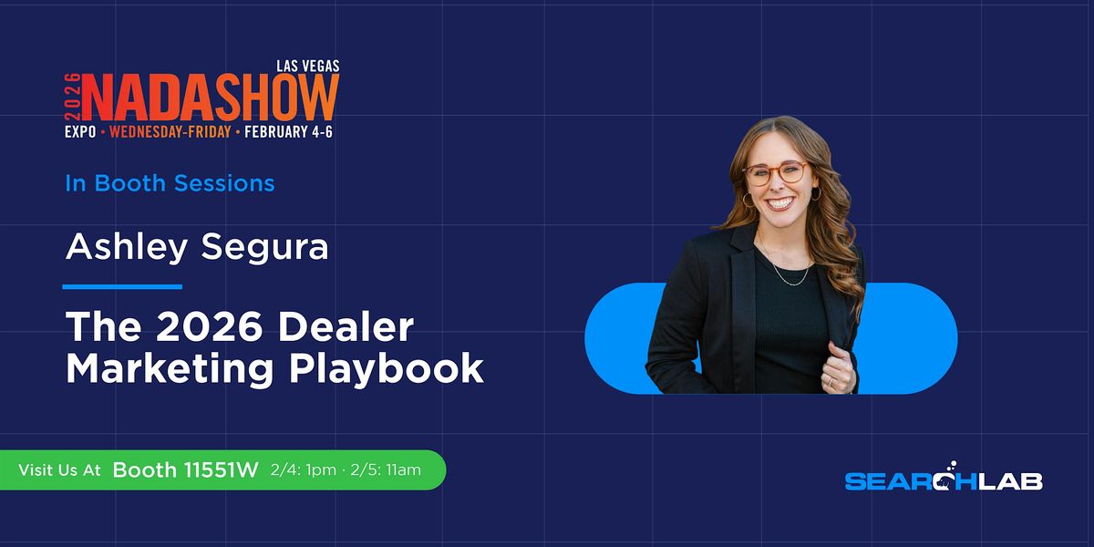 NADA in Booth Sessions- The 2026 Dealer Marketing Playbook- Ashley ...