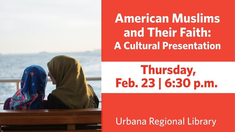 Getting to Know Muslim Americans and Their Faith: A Cultural Program ...