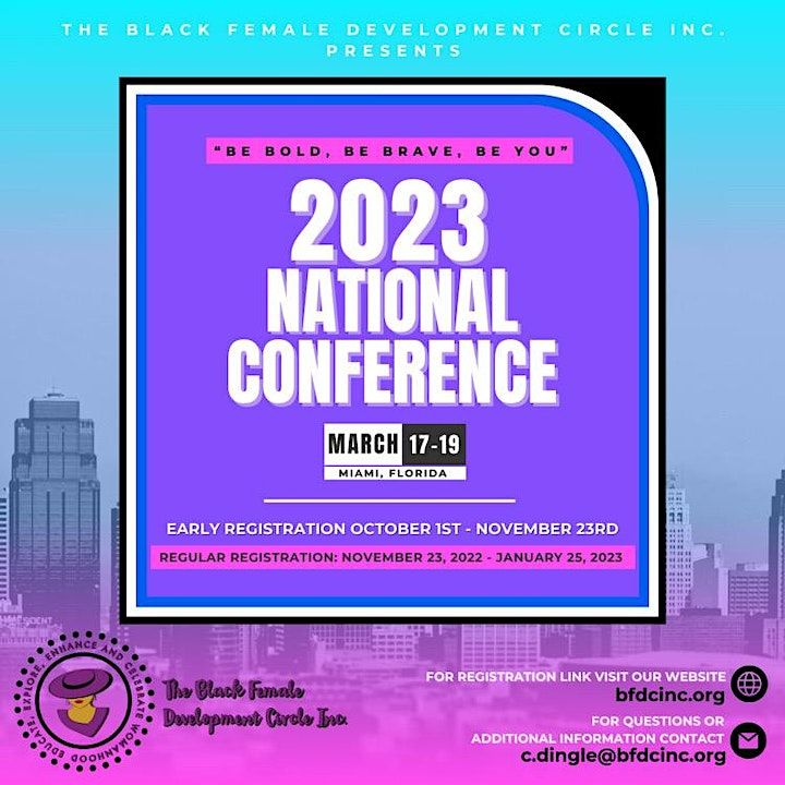 2023 National Conference “Be Bold, Be Brave , Be You”. at 1201 NW Le ...