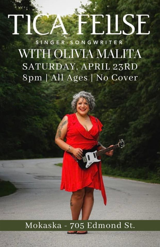 Tica Felise + Olivia Malita Live at Mokaska at Mokaska Coffee, Saint ...