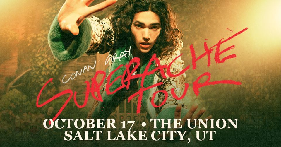Conan Gray Superache Tour | Salt Lake City, UT | The Union Event Center ...