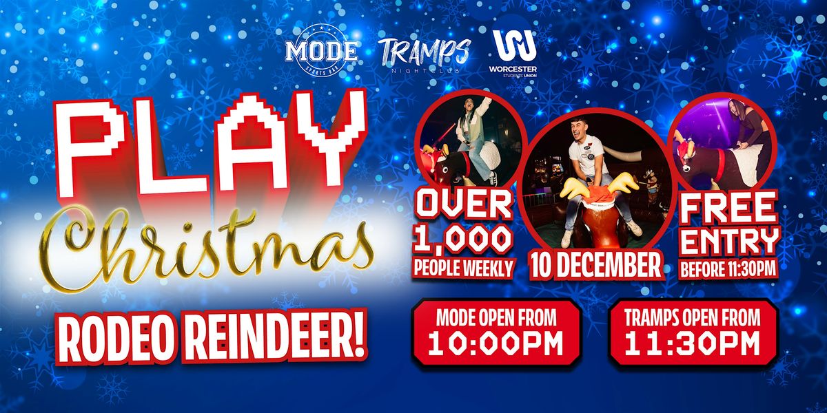 PLAY Wednesday presents: Rodeo Reindeer! at Tramps Nightclub, Worcester ...