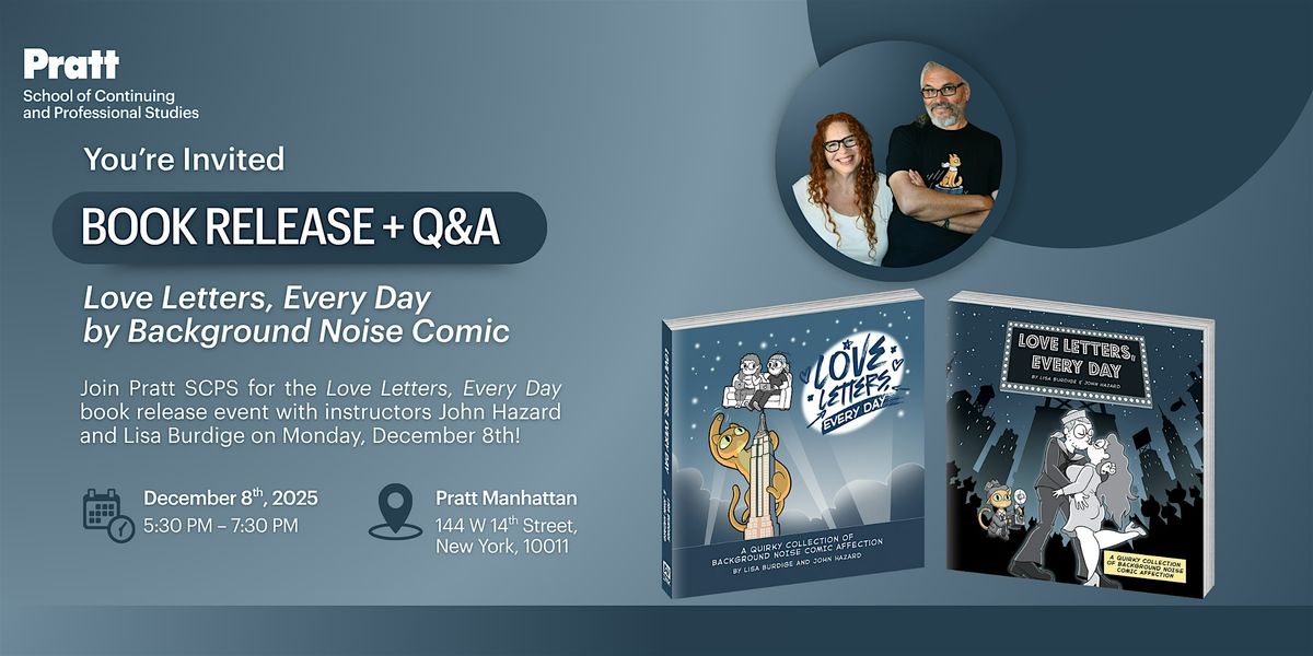 Love Letters, Every Day Book Launch with John Hazard and Lisa Burdige ...