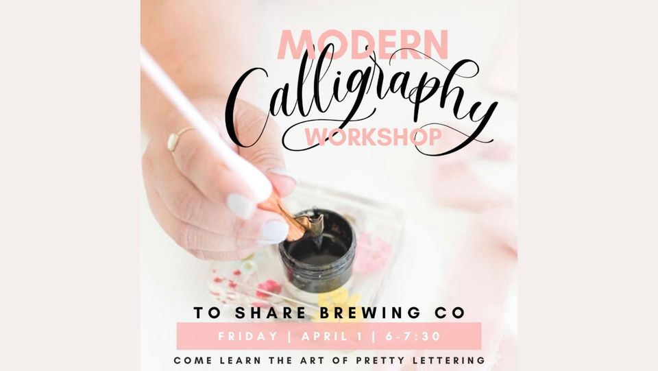 Sip N Script Modern Calligraphy at To Share Brewing Company, Goffstown ...