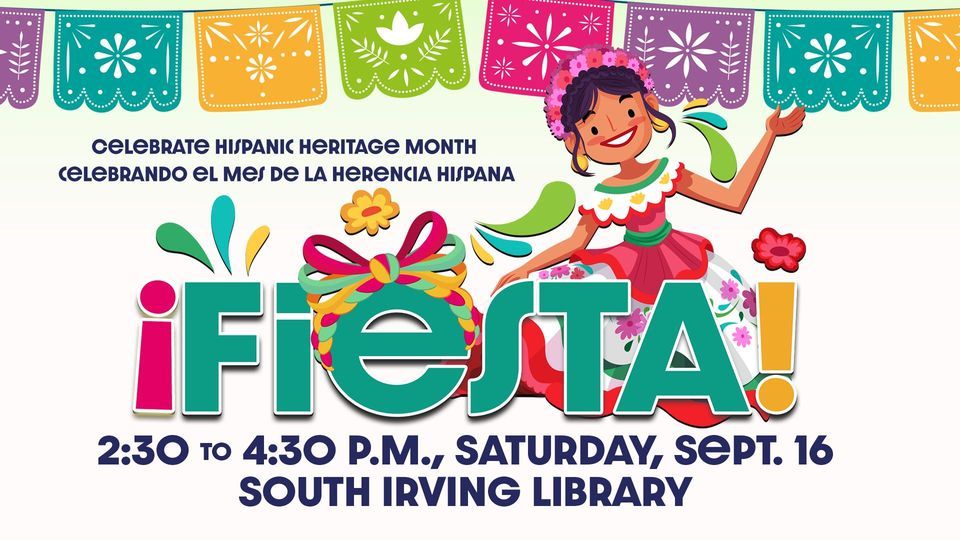 Fiesta at South Irving Library | South Irving Library | September 16, 2023