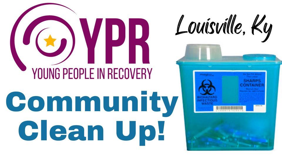 YPR- Louisville Community Clean Up! | Kentucky Harm Reduction Coalition ...